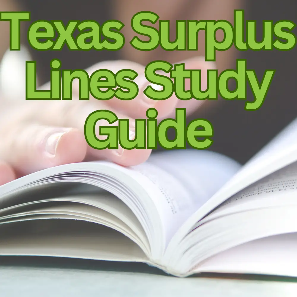 Texas Insurance Surplus Lines Study Guide - iNeedMyCE.com